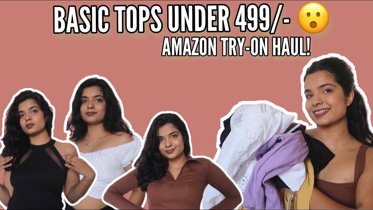 HUGE AMAZON HAUL! All Basic tops from Amazon starting from ₹350/- 😍 # ...