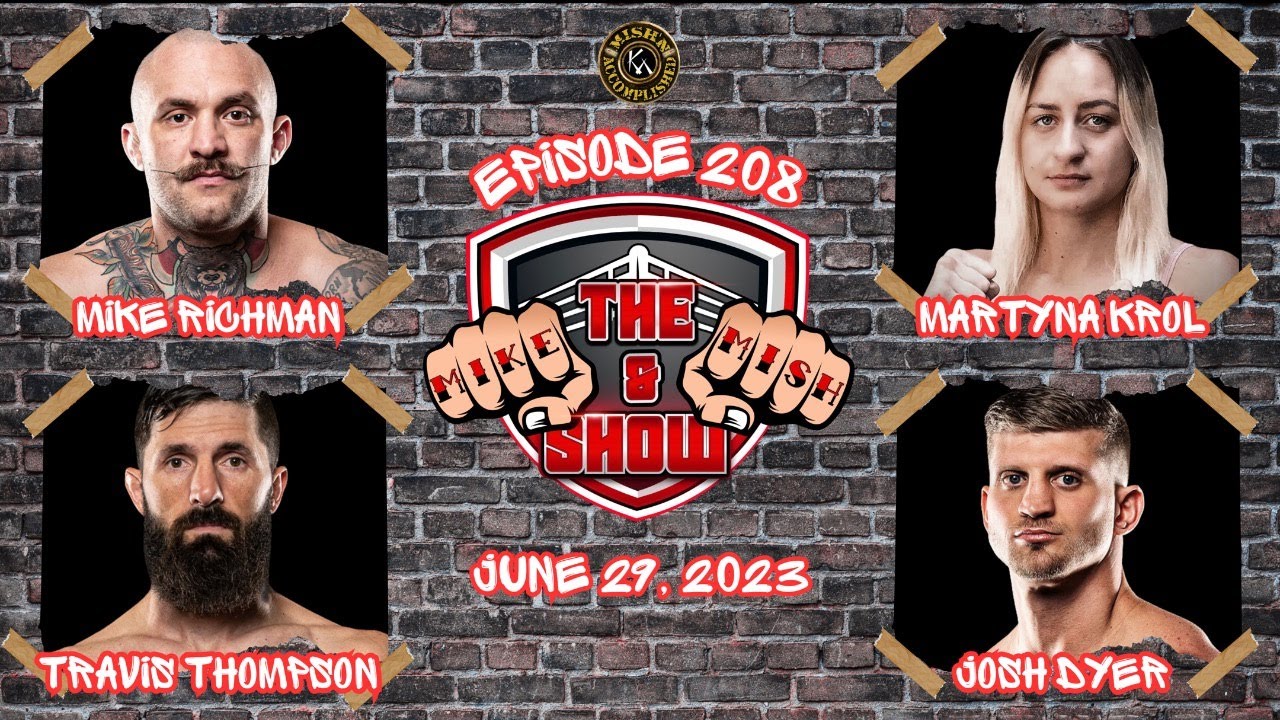 The Mike & Mish Show ep 208: Mike Richman, Martyna Krol, Travis ...
