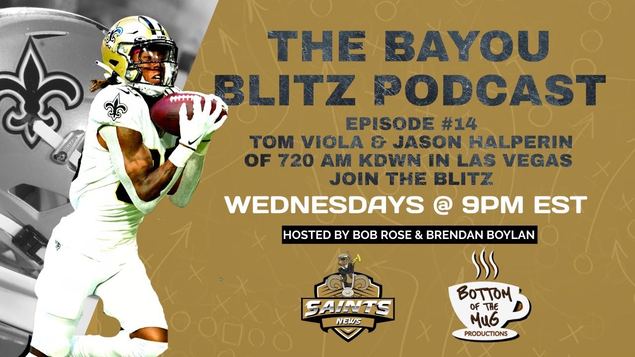 The Bayou Blitz Podcast: Tom Viola & Jason Halperin of 720am KDWN in ...