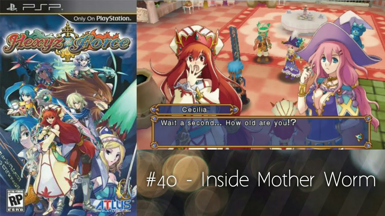 Hexyz Force (PSP) Let's Play (Cecilia NG+) - #40 Inside Mother Worm ...