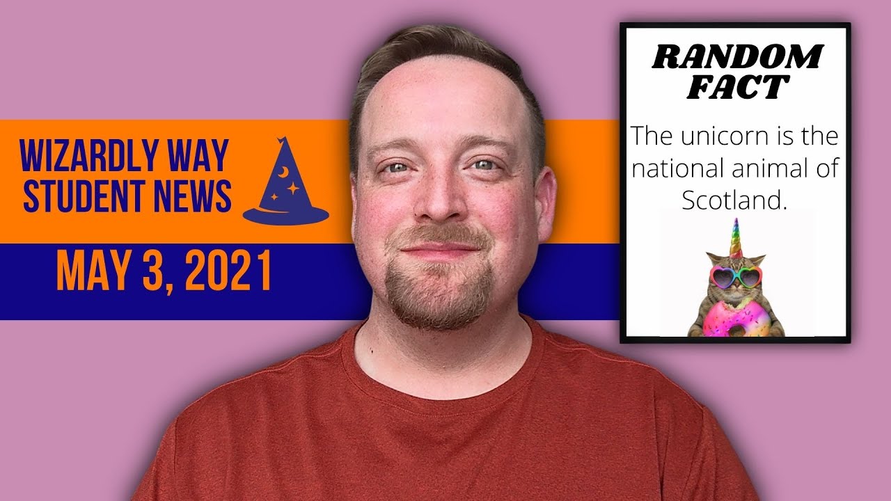 May 3, 2021 | Wizardly Way Student News - YouTube