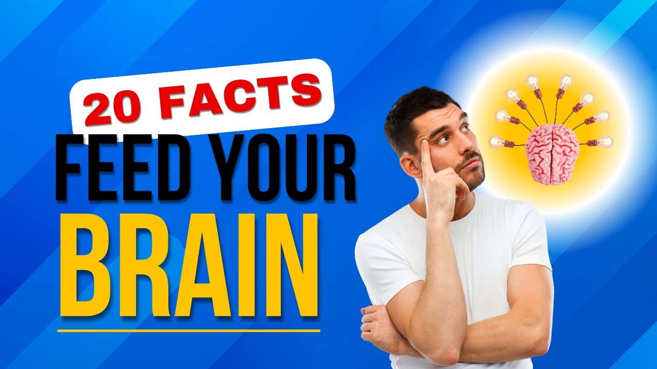 20 Interesting Facts To Feed Your Brain - YouTube