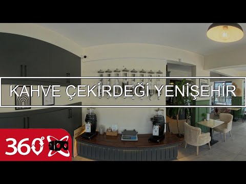 KAHVE ÇEKİRDEĞİ YENİŞEHİR | This is 360 VR Video