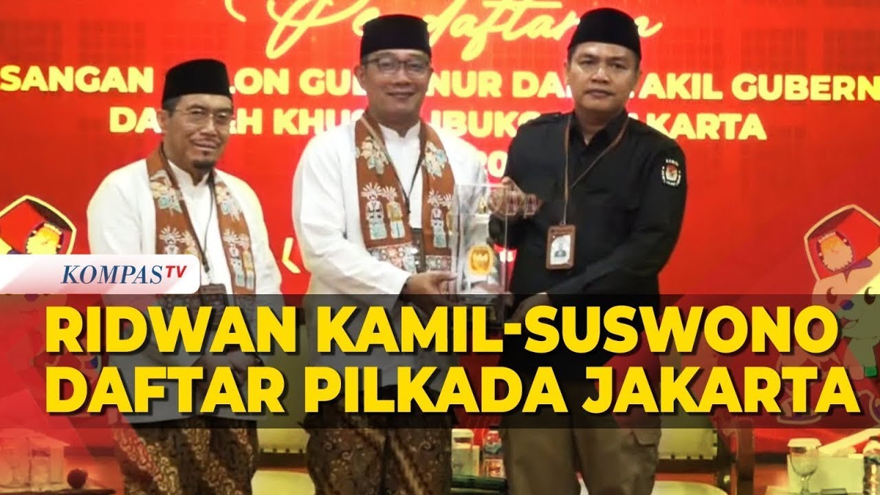 [FULL] Ridwan Kamil-Suswono Resmi Daftar Pilkada Jakarta 2024 ke KPU ...