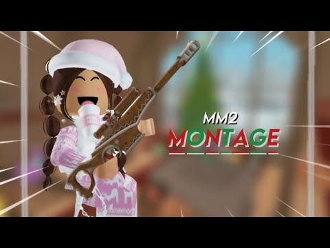 MM2 ✨ MONTAGE ✨!