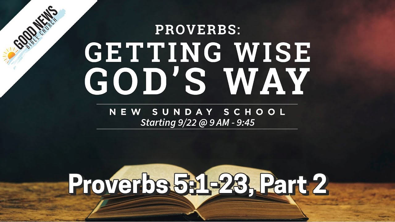 Proverbs 5:1-23, Part 2 - YouTube
