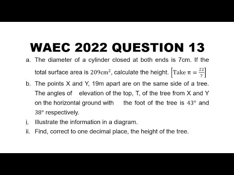 WAEC 2022 Mathematics|Theory Question 13. - YouTube