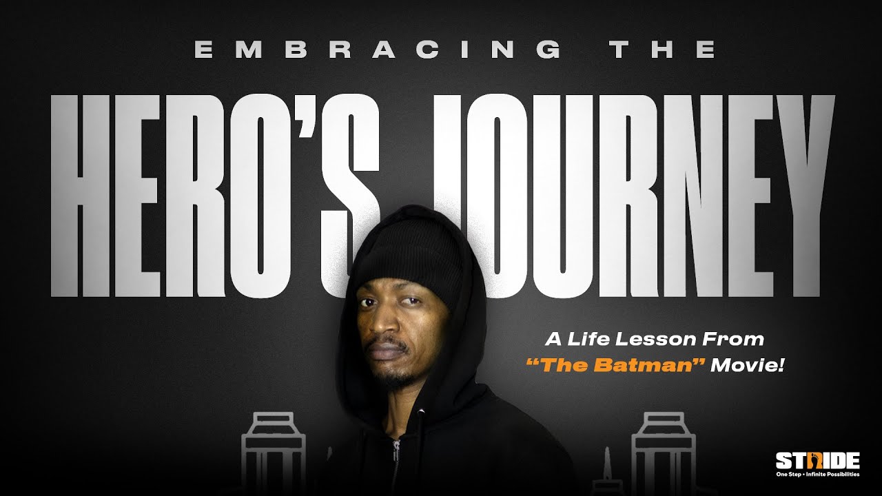 EPISODE 37: EMBRACING THE HERO'S JOURNEY: Life Lessons From "The Batman ...