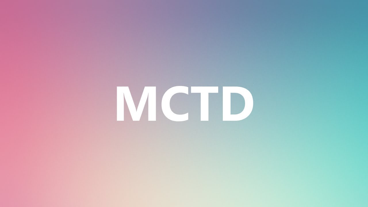MCTD - Medical Definition - YouTube