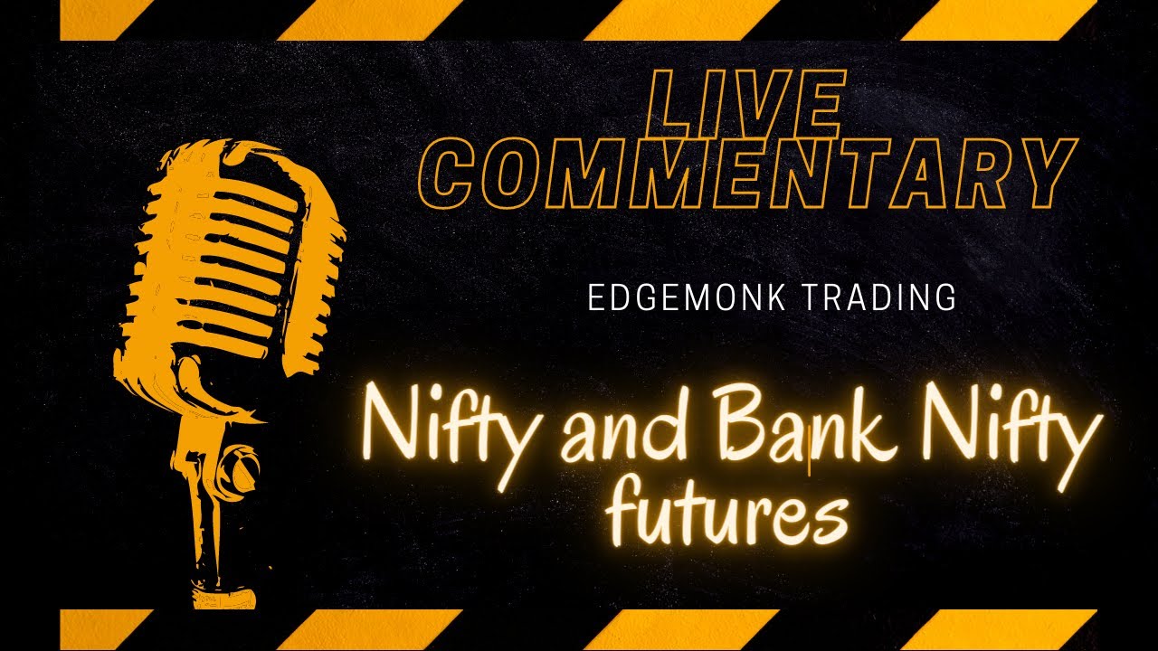 Nifty and Bank Nifty futures - Live commentary - 13-06-2022 - YouTube
