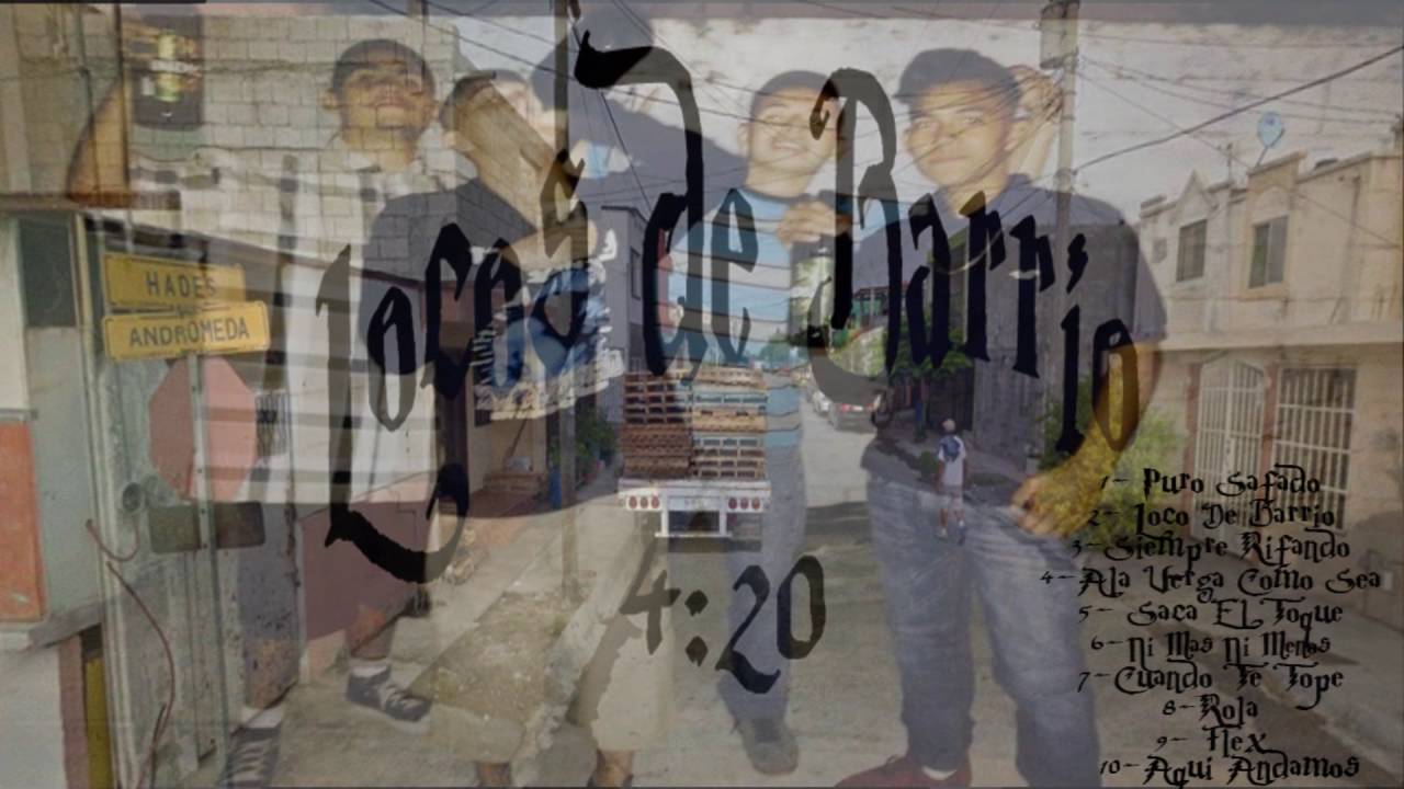 Locos De Barrio 4:20 VOL.2 - M PRODUCCIONES "2016" (PREVIEW) - YouTube