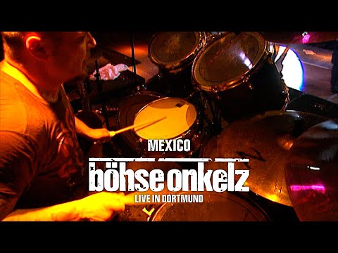 Böhse Onkelz - Mexico (Live in Dortmund)