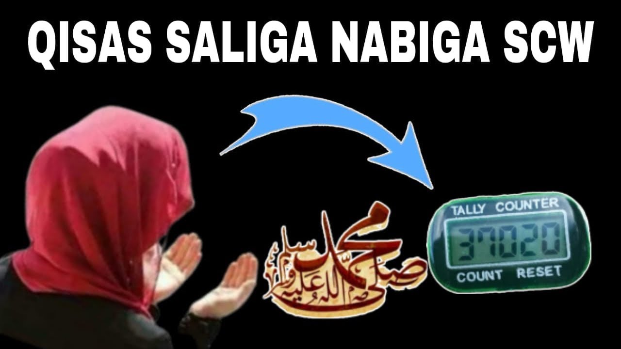 qisas saliga nabiga scw bal arag dadkaan say noloshodu iskubadashay ...