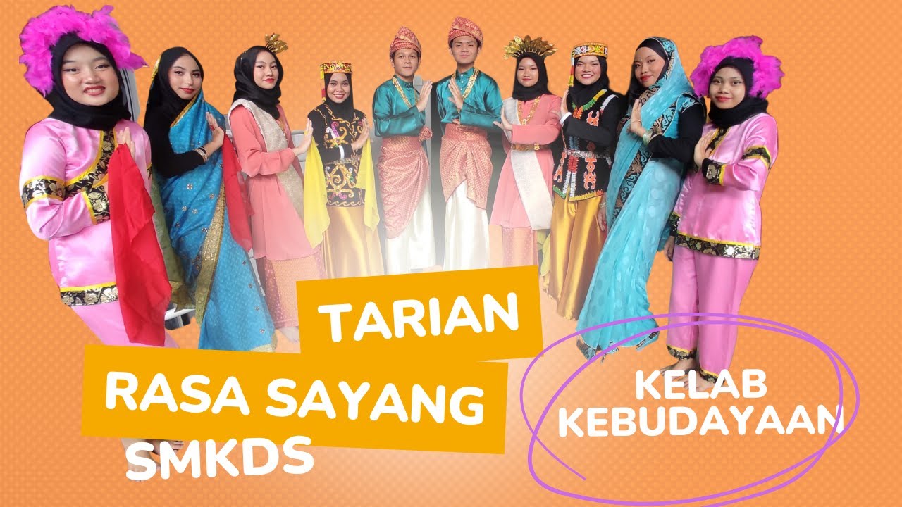 Tarian Rasa Sayang Keluarga Malaysia - Kelab Kebudayaan SMK Desa ...