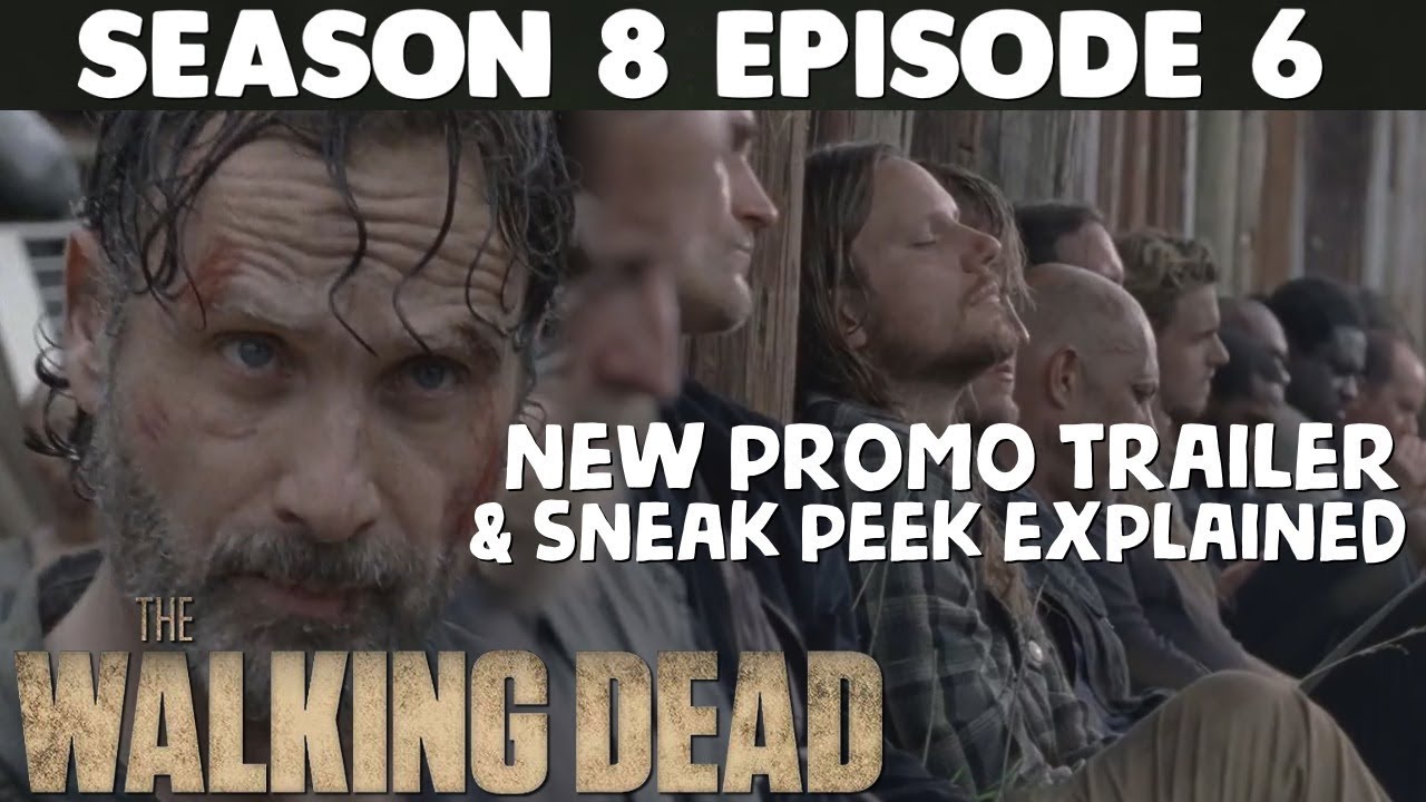 TWD Season 8 Episode 6 NEW Promo Sneak Peek Breakdown & Predictions ...