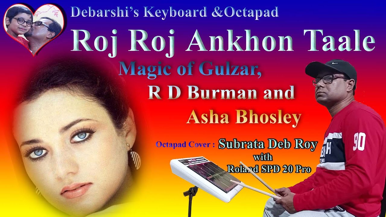 Roj Roj Ankhon Taale || Octapad Cover || by Subrata Deb Roy with Roland ...