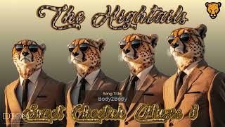 The Hightails - Body2Body (Track #8) on Sweet Cheetah Music, Vol 8: The ...