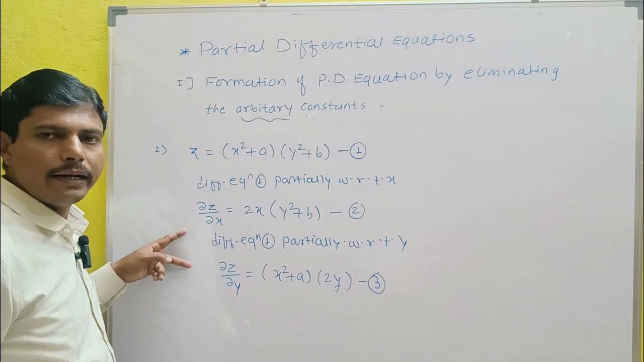 Formation of partial differential equations ( arbitrary Constants) Engineering mathematics ...