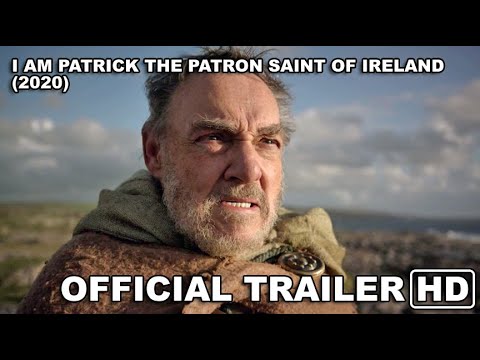 I Am Patrick: The Patron Saint of Ireland (2020) Official trailer - YouTube