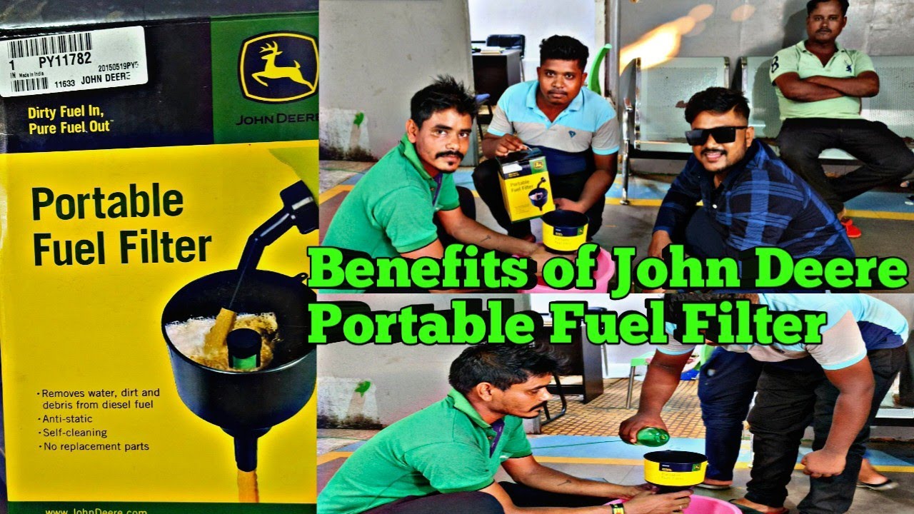 John Deere Portable Fuel Filter Benefits @deepavlogs2 - YouTube
