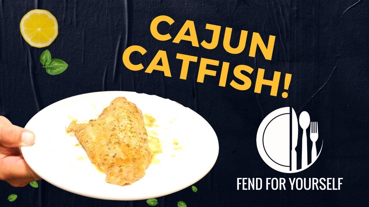 Fend For Yourselves: Ep. 10 "Cajun Catfish" #FendForYourselves - YouTube