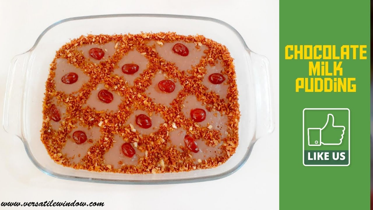 Chocolate Milk Pudding | Pudding Recipe In Malayalam | VW VLOG#060 ...