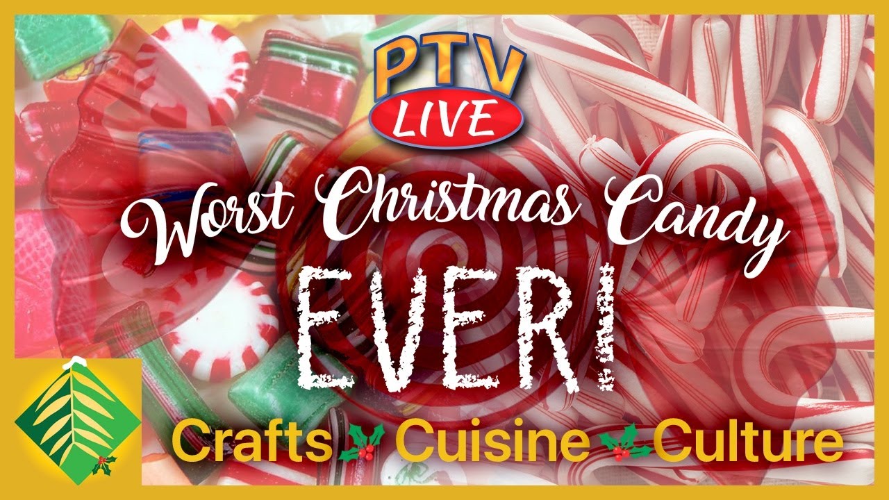 Worst Christmas Candy Ever! | PTV Live - YouTube