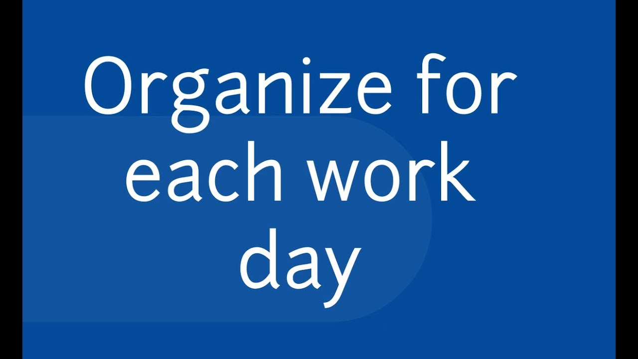 Telework Tip 2 - Organize each work day - YouTube