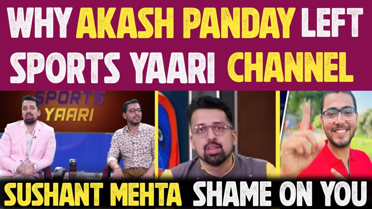 Why Akash Panday Left Sports yaari channel | Sushant Mehata shame on ...