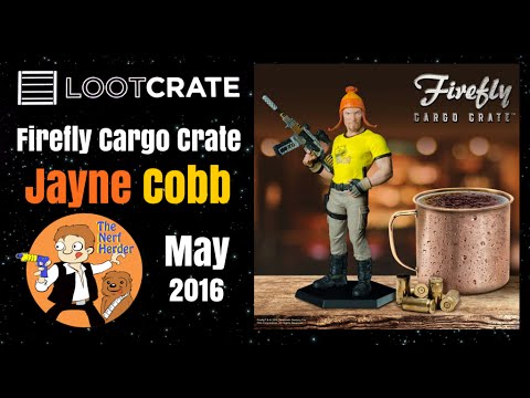 Firefly Cargo Crate "Lets Be Bad Guys" Unboxing & Review - May 2016 ...