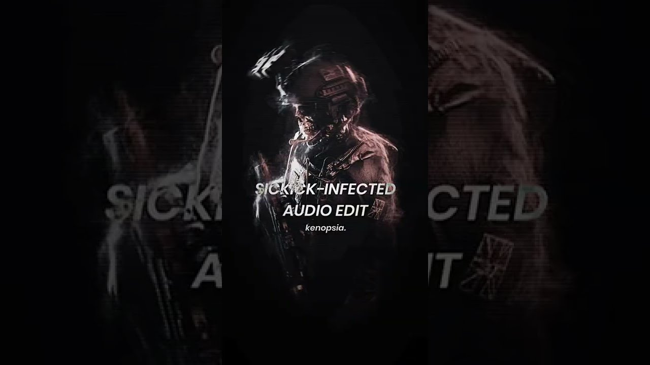 Sickick - Infected | Audio Edit - YouTube