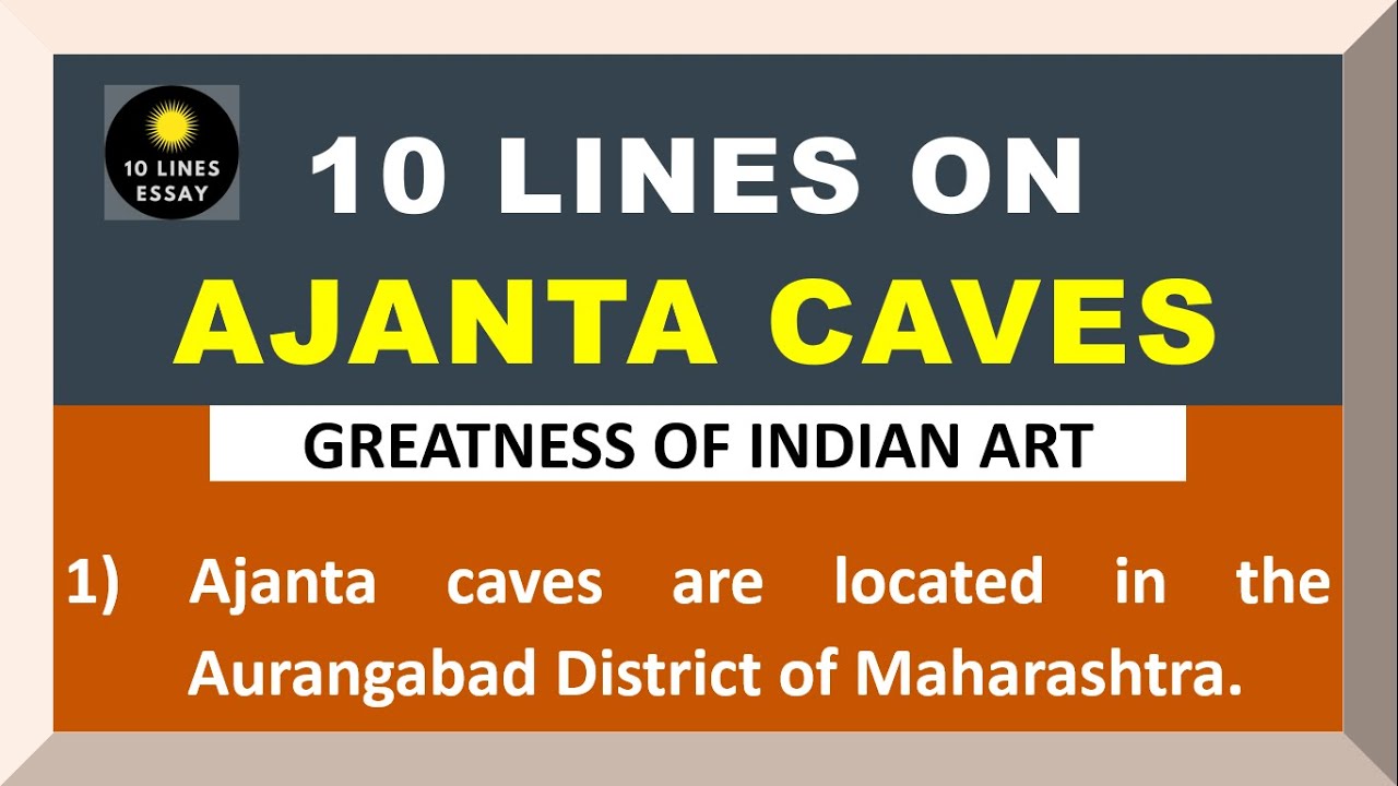 10 Lines on Ajanta Caves in English | Few Lines on Ajanta Caves - YouTube