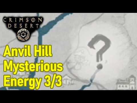 Crimson Desert Anvil Hill Mysterious Energy Locations 3/3 Abyss Cresset And Abyss Nexus