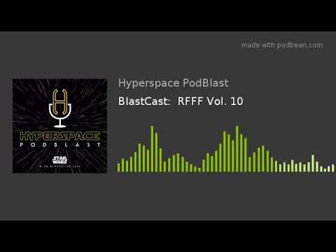 BlastCast: RFFF Vol. 10 - YouTube