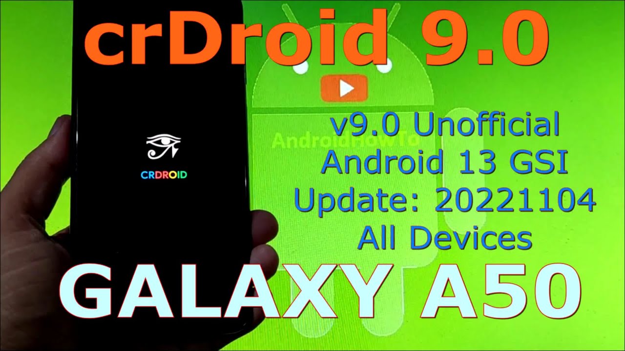 crDroid 9.0 for Samsung Galaxy A50 Android 13 GSI Update: 20221104 ...