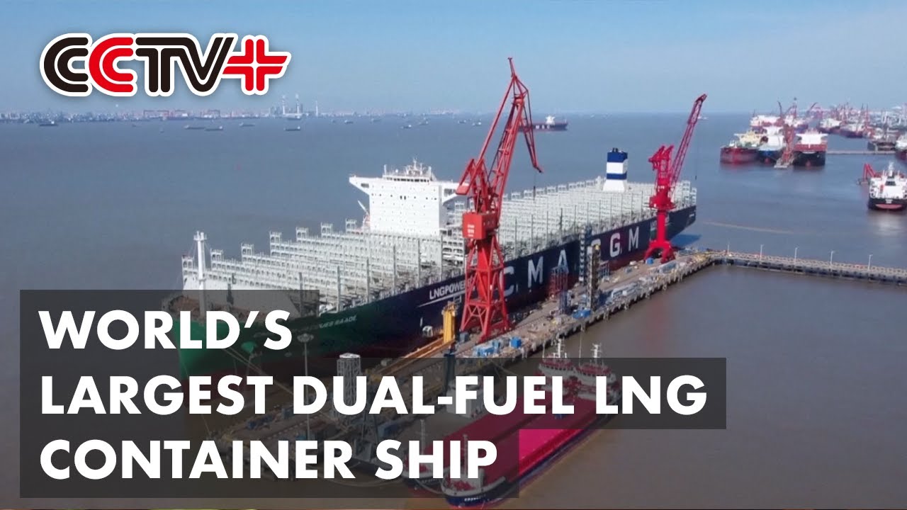 China Delivers World’s Largest Dual-Fuel LNG Container Ship - YouTube