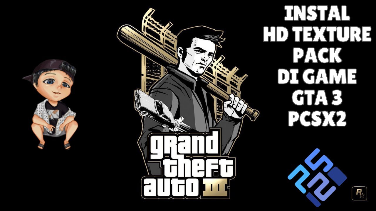 Tutorial Install HD Texture Pack GTA III PCSX2 - YouTube