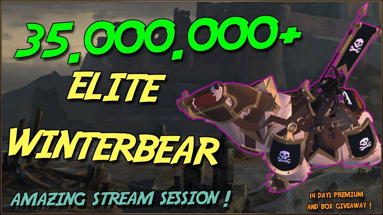 35.000.000 elite bear and amazing stream session from twitch - Albion ...