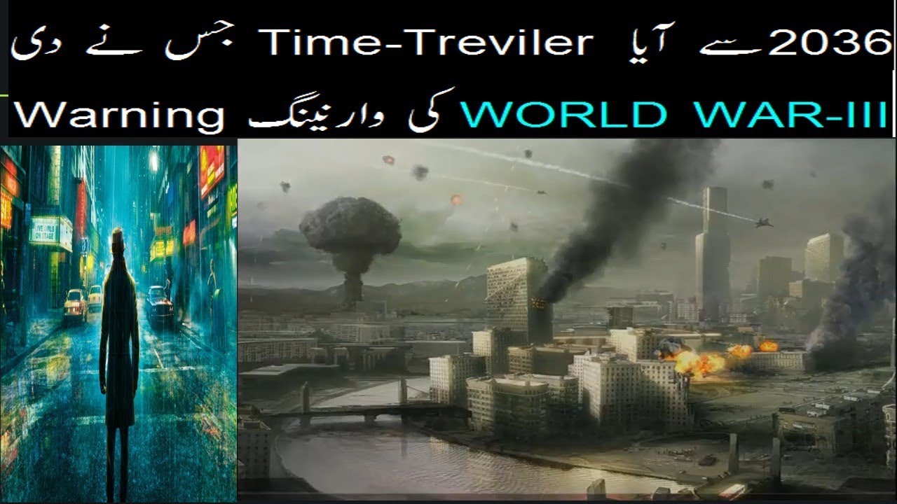 Time Traveler Who Came From 2036 To Warn Us About World War 3 - YouTube