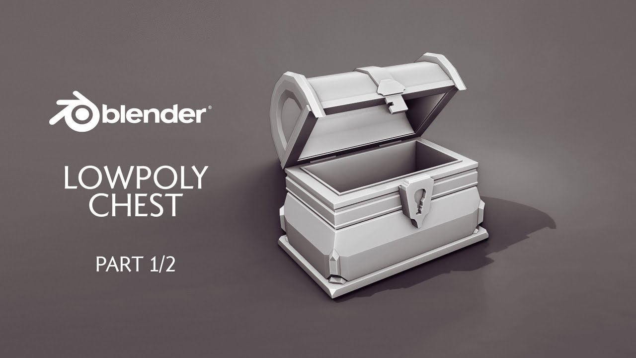 (Part 1) Lowpoly Treasure Chest Blender 3D | low poly 3d game art ...