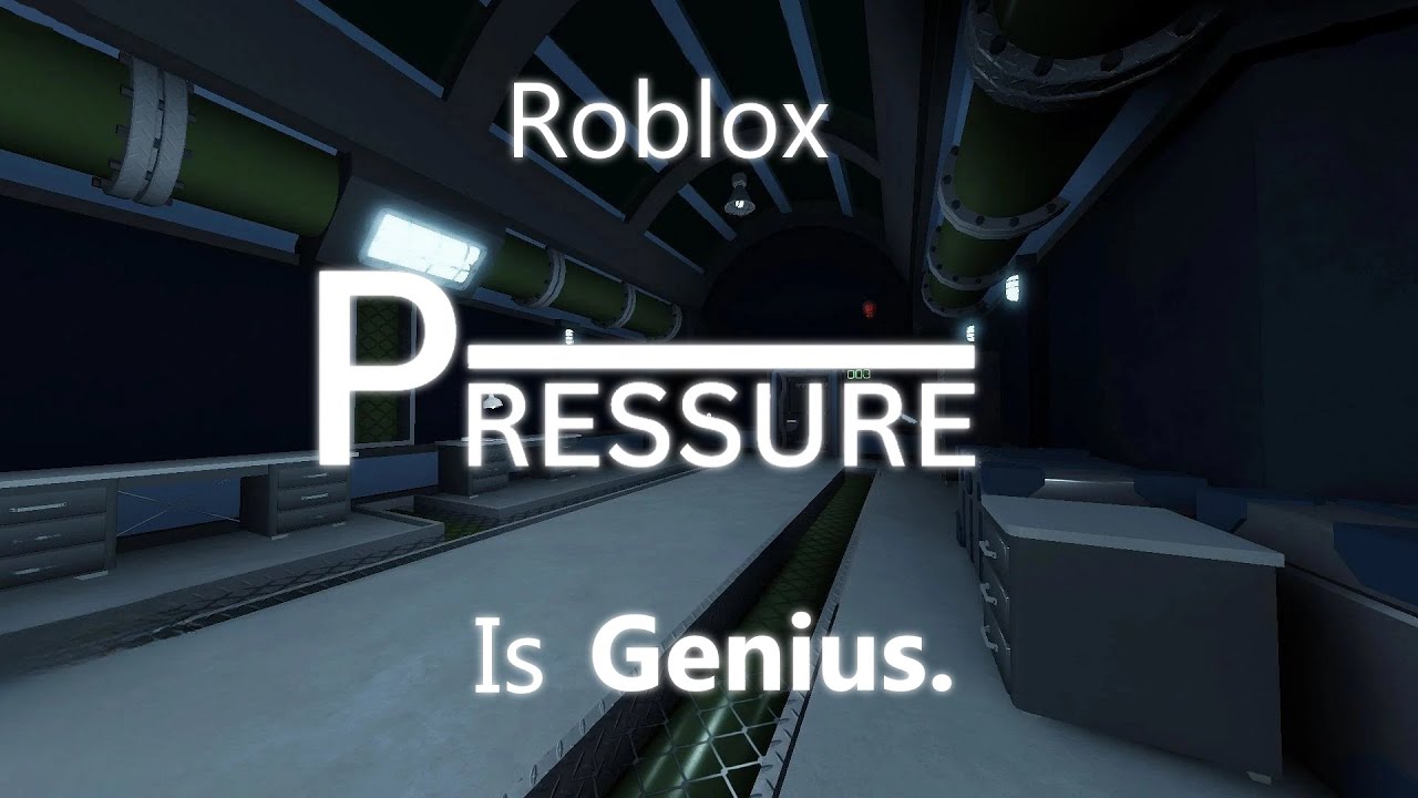 Why Pressure Is The Best Roblox Game. - YouTube