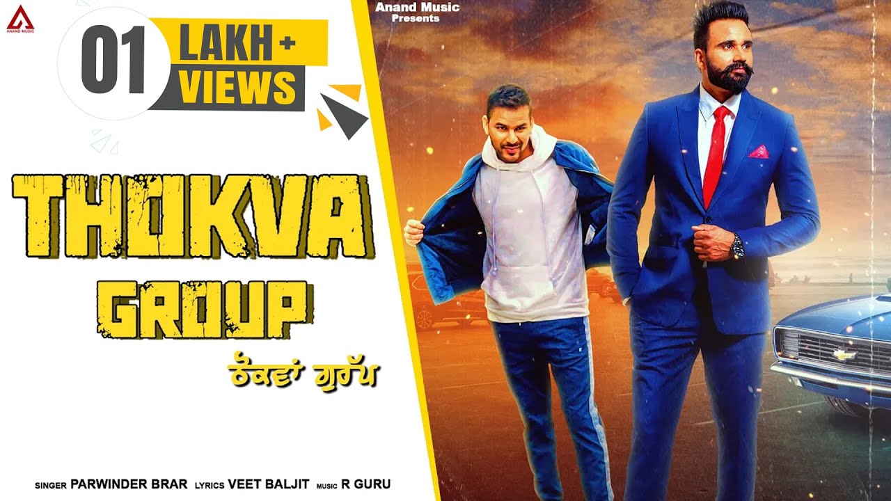 THOKVA GROUP ( FULL VIDEO ) : Parwinder Brar | Veet Baljit | Latest ...
