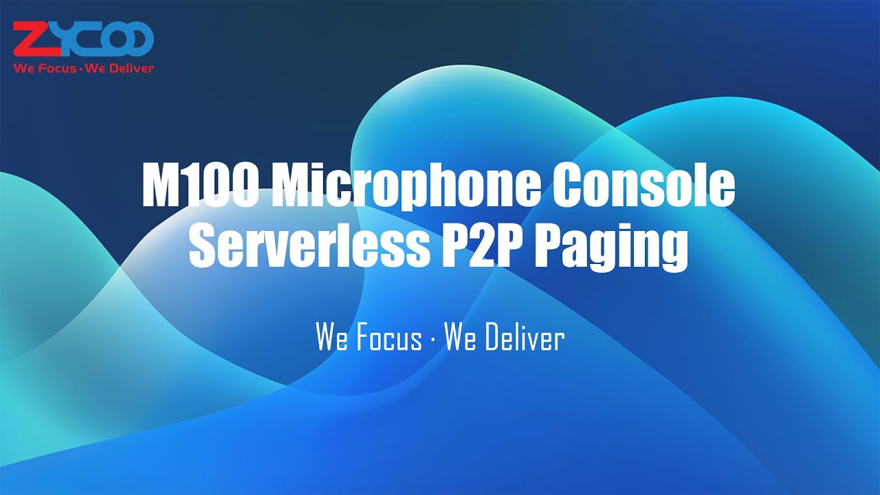 M100 Serverless P2P Feature | Zycoo's IP Audio Solution Tutorial Vol.11 - YouTube