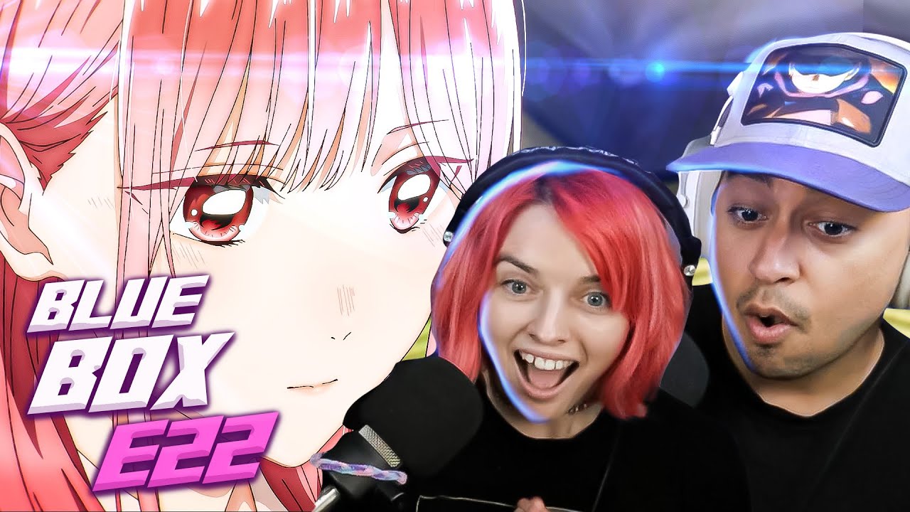 Hana OR Chi?! | Blue Box Episode 22 REACTION - YouTube