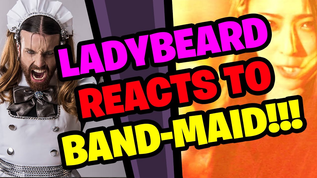 LADYBEARD Reacts to BAND-MAID! - YouTube