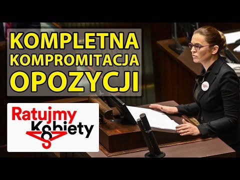 Całkowita kompromitacja opozycji – Projekt „Ratujmy Kobiety”.