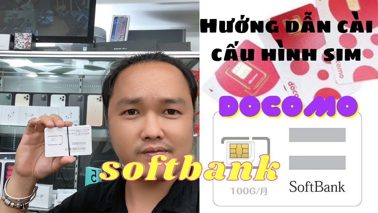 Hướng dẫn cài đặt cấu hình sim data 4Gb docomo-softbank - YouTube