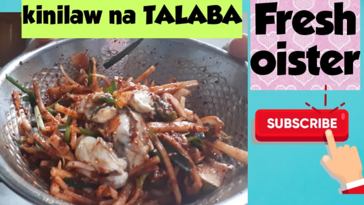 How to make Korean seasoned fresh oyster (Kinilaw na talaba) (kul ...