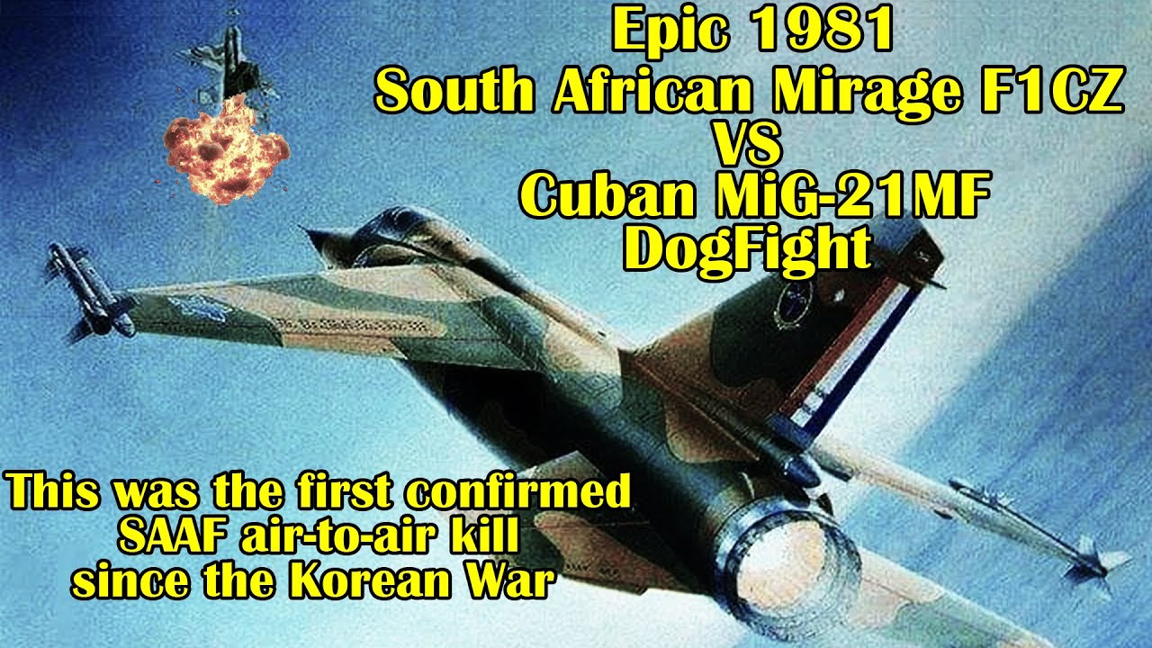 Epic 30-Second Dogfight: SAAF Mirage F1 Takes Down Soviet MiG-21 Over ...