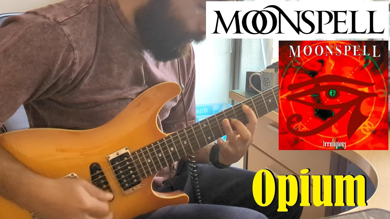 Moonspell - Opium [Guitar Cover] [ESP Subs] - YouTube